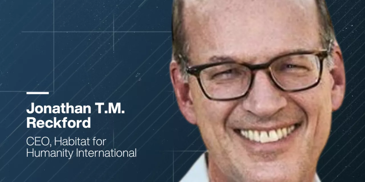 Jonathan Reckford | Habitat for Humanity